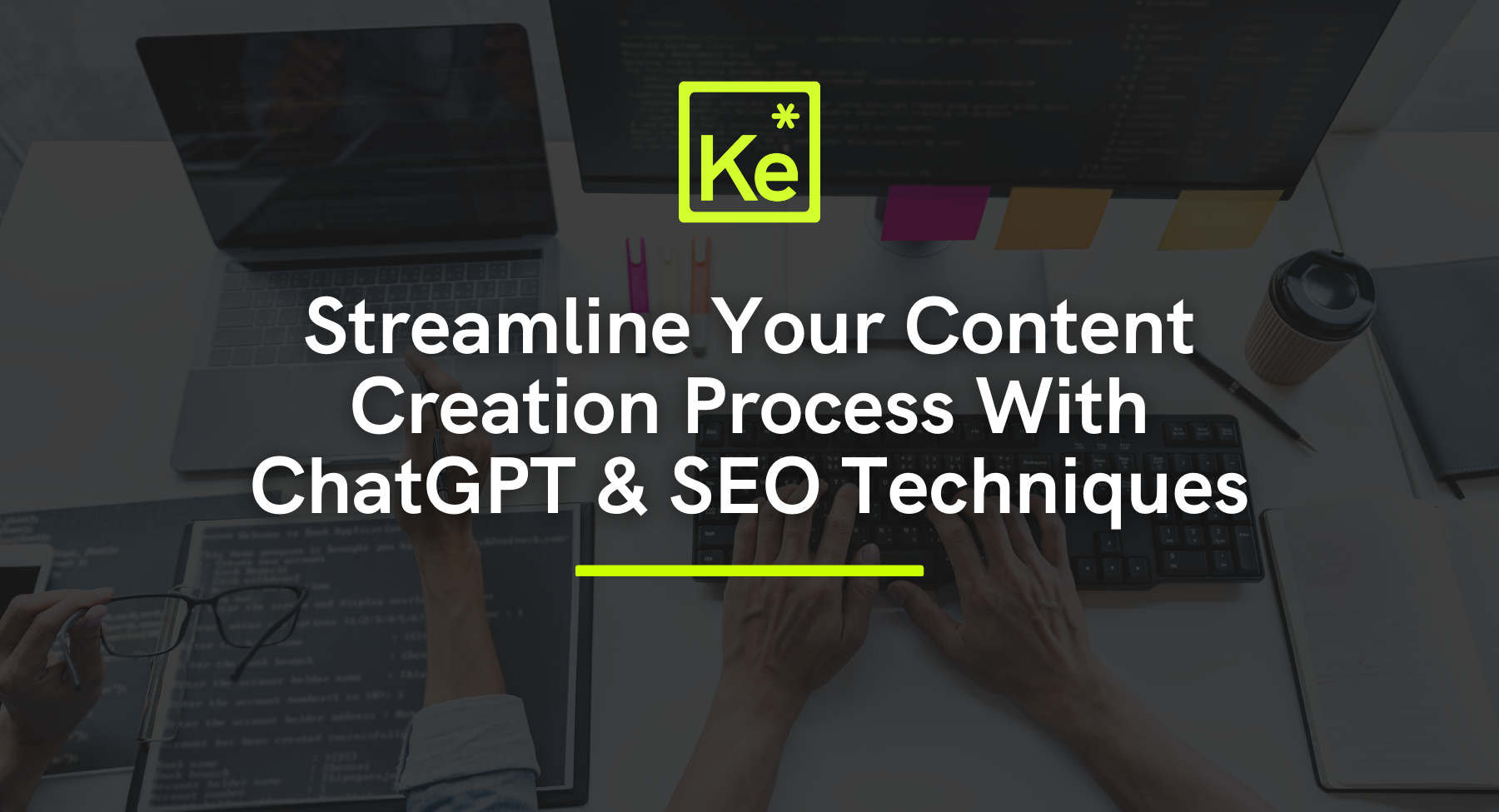 Streamline Your Content With ChatGPT & SEO | KreativElement